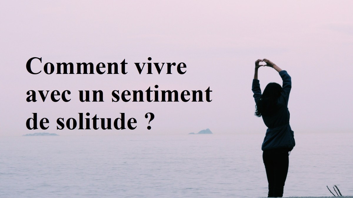 9 Affirmations Positives pour accepter et apprécier la solitude ...